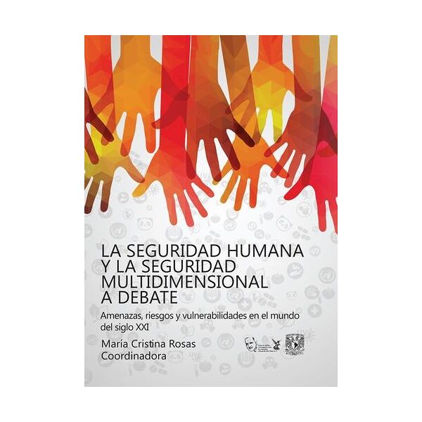La seguridad humana y la seguridad multidimensional a debate ...
