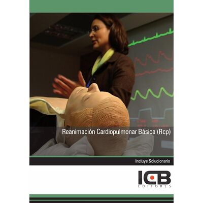 Reanimación Cardiopulmonar Básica (Rcp)