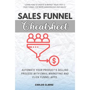 Sales Funnel Cheatsheet::