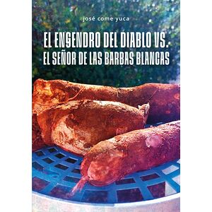 El engendro del diablo vs. el señor de las barbas blancas