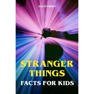 Stranger Things Facts for Kids