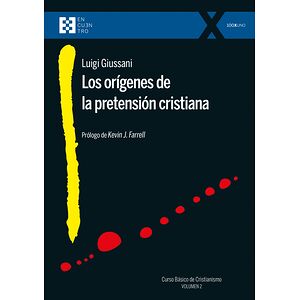 Los orígenes de la pretensión cristiana