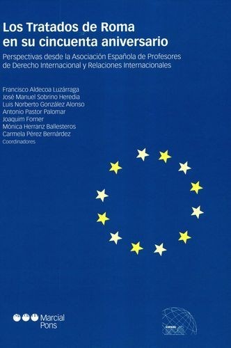 Los Tratados de Roma en su cincuenta aniversario | comprar en ...