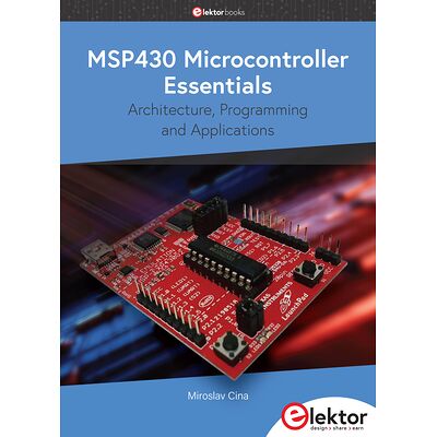 MSP430 Microcontroller Essentials