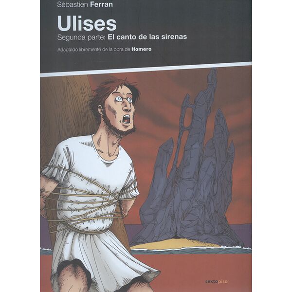 Ulises. Segunda parte: El canto de las sirenas | comprar en libreriasiglo.com