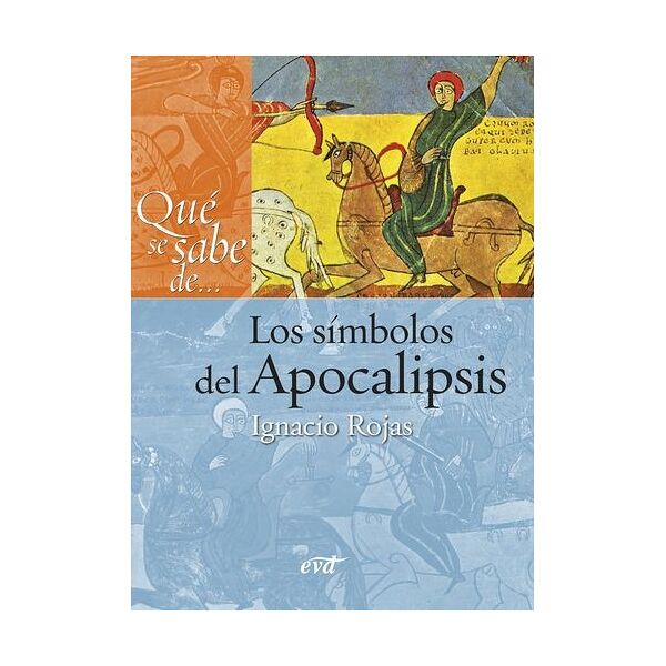 Qué se sabe de... Los símbolos del Apocalipsis